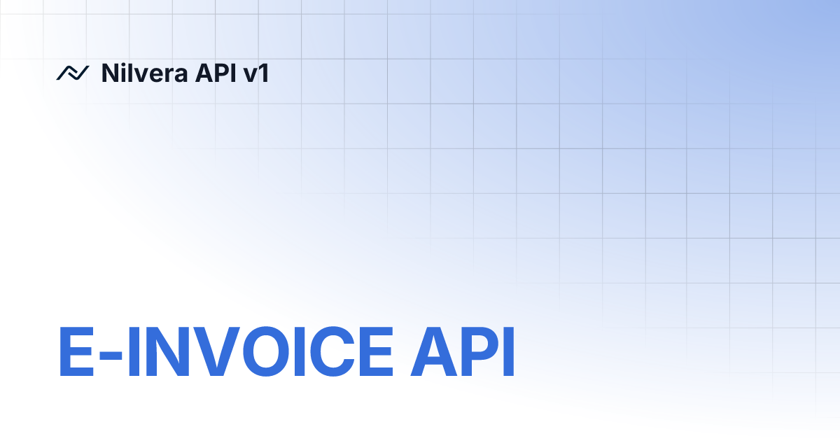 E-INVOICE API | Nilvera API v1
