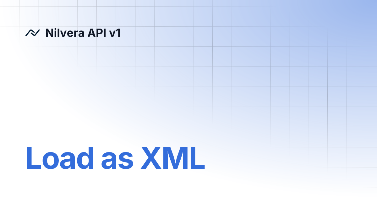 Load as XML | Nilvera API v1 Load as XML | Nilvera API v1