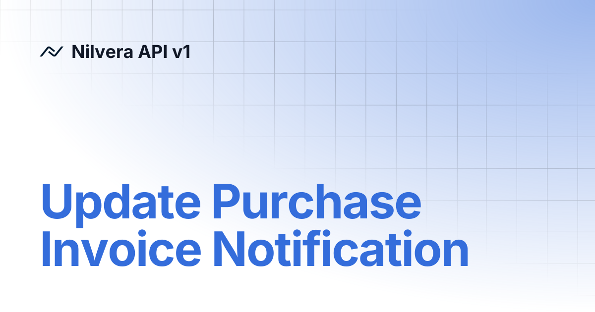 Update Purchase Invoice Notification | English | Nilvera API v1