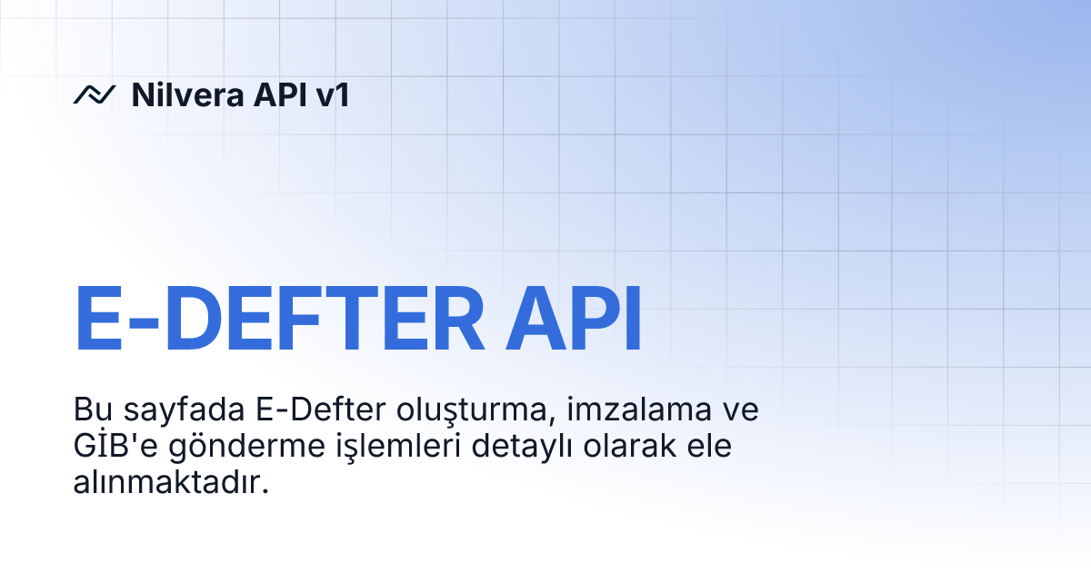 E-DEFTER API | Nilvera API v1 E-DEFTER API | Nilvera API v1